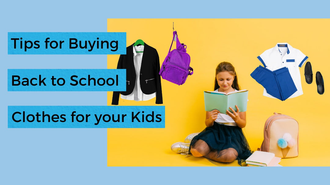 Tips for Buying Back to School Clothes for your Kids – Meant 2 Be Kids